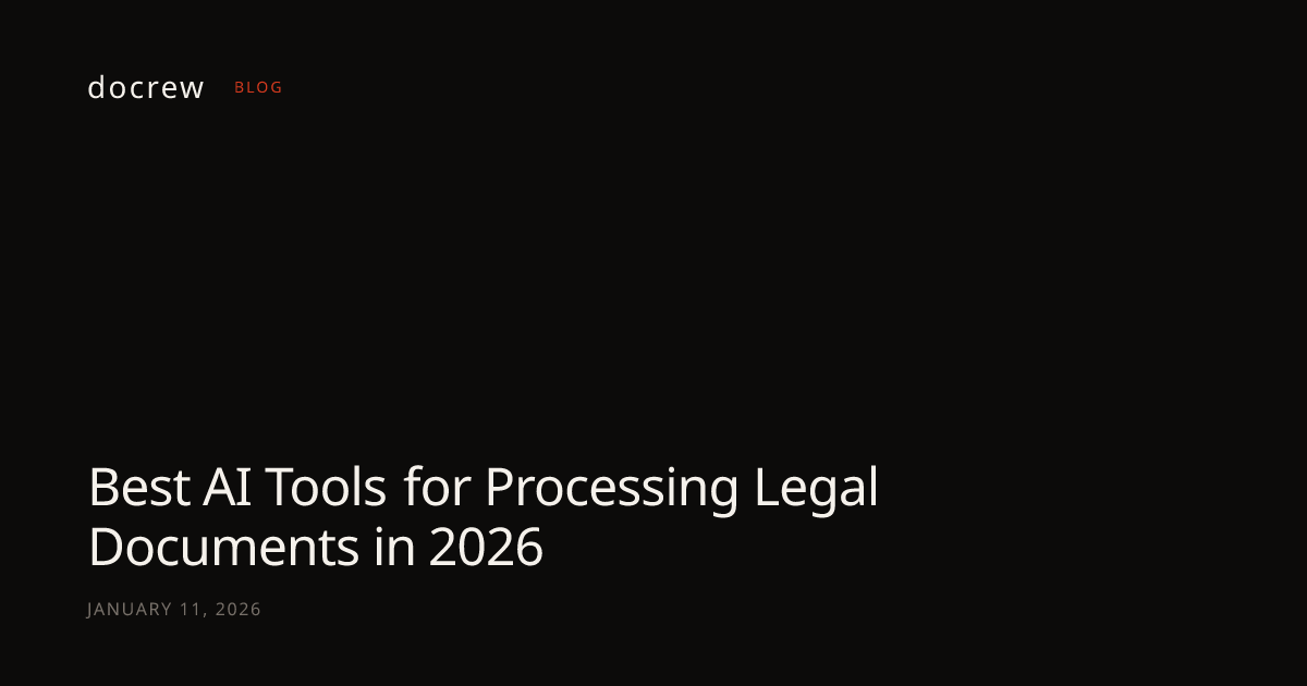 Best AI Tools for Processing Legal Documents in 2026 -- docrew